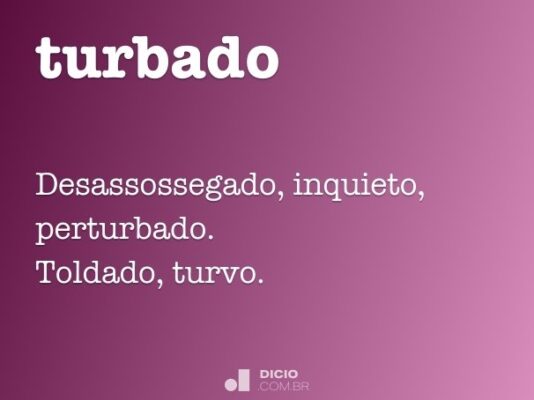 qué significa turbado - CONADEIP