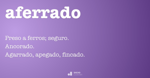 qué significa aferrado - CONADEIP